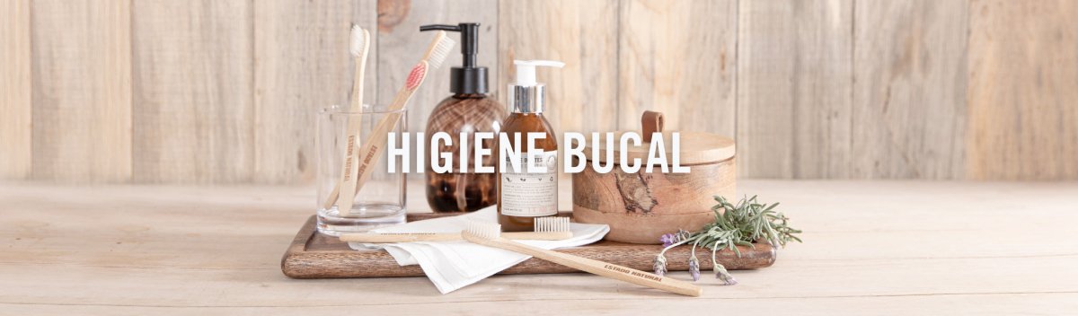 Higiene Bucal – Estado Natural